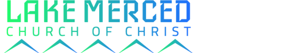 Lake Merced Church of Christ | Stream Live!