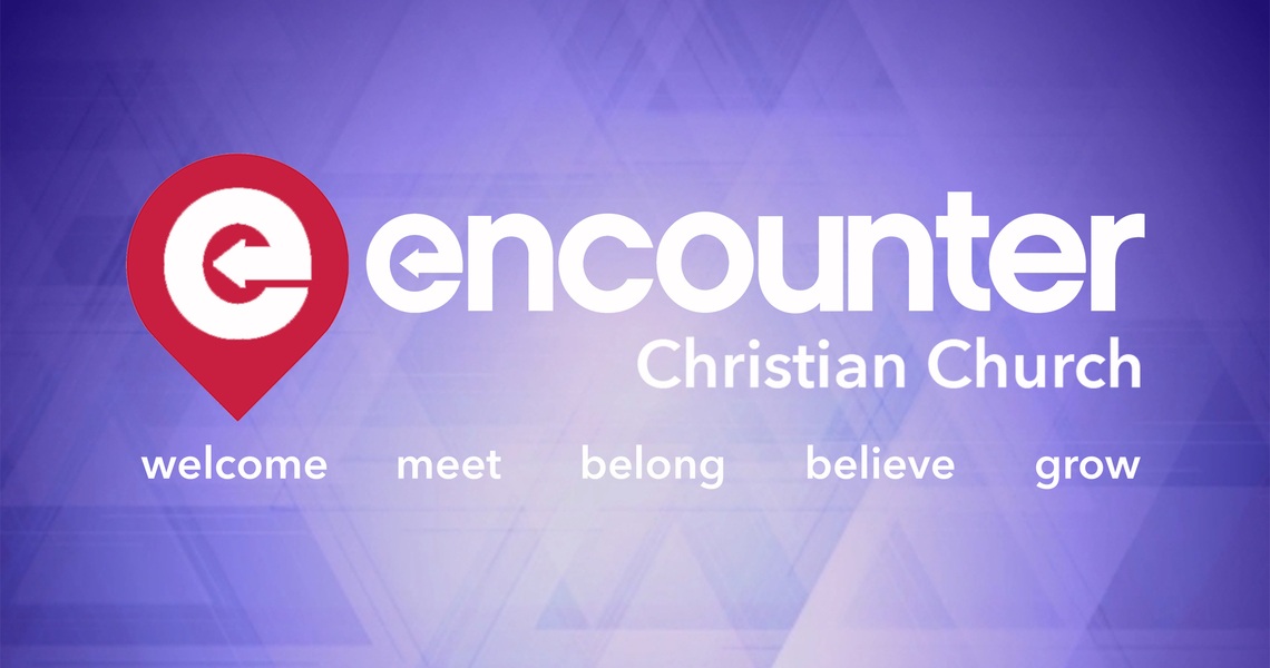 Encounter Christian Church | Welcome