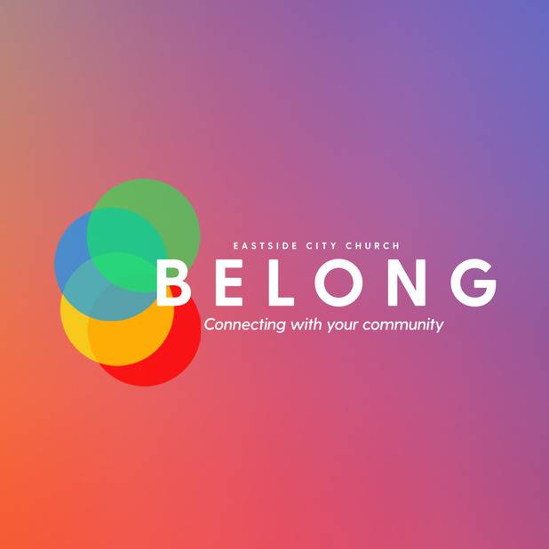 Eastside City Church | BELONG