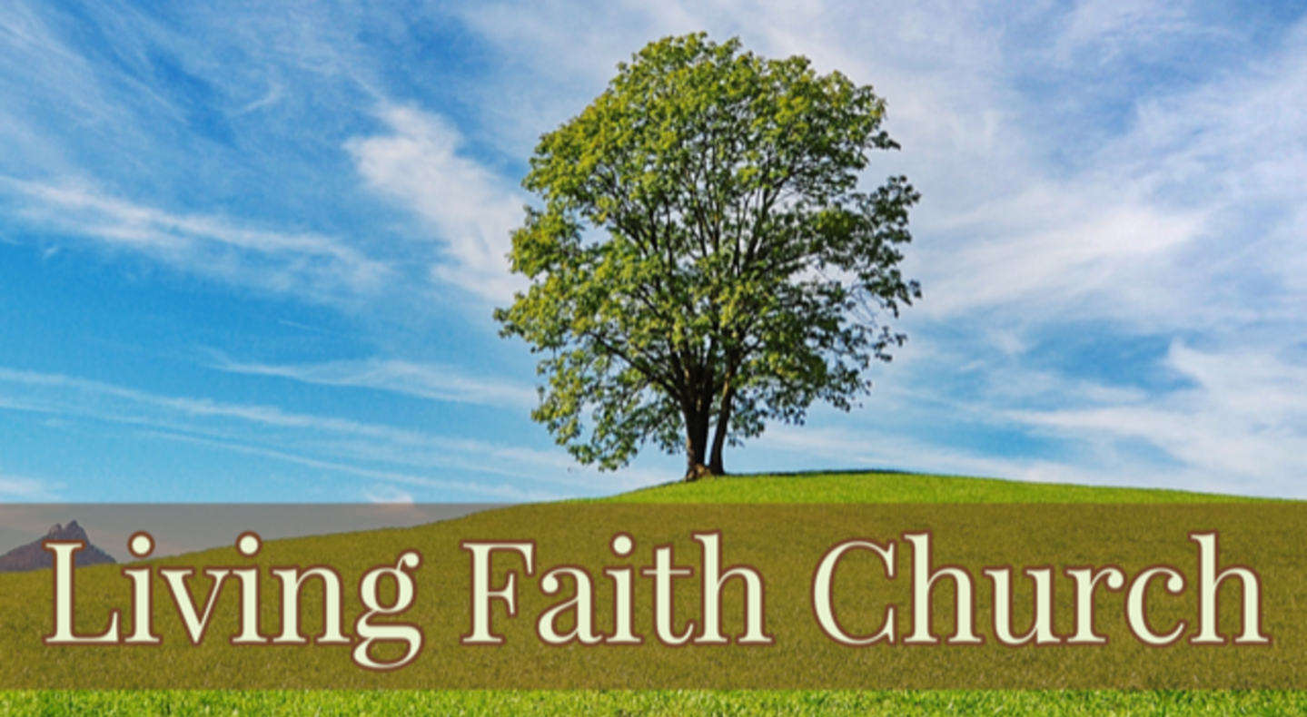 Living Faith Church | Home - Welcome