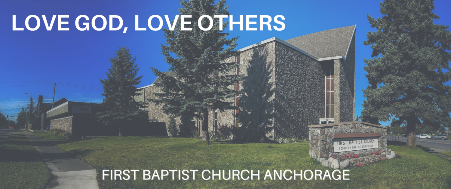 First Baptist Church of Anchorage | HOME