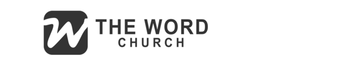 The Word Church | Home