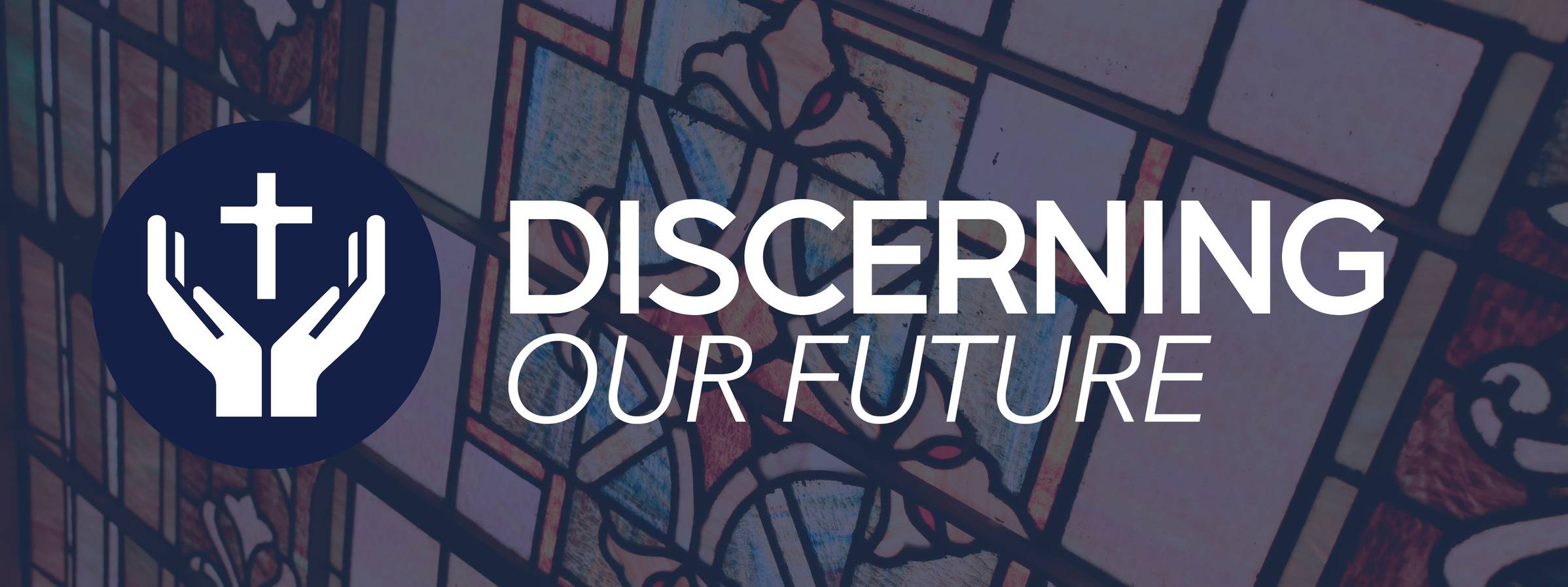 First United Methodist Shreveport | Discernment Resources
