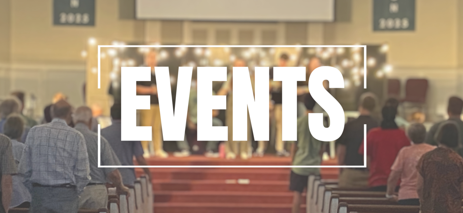 Briarwood Baptist Church | EVENTS