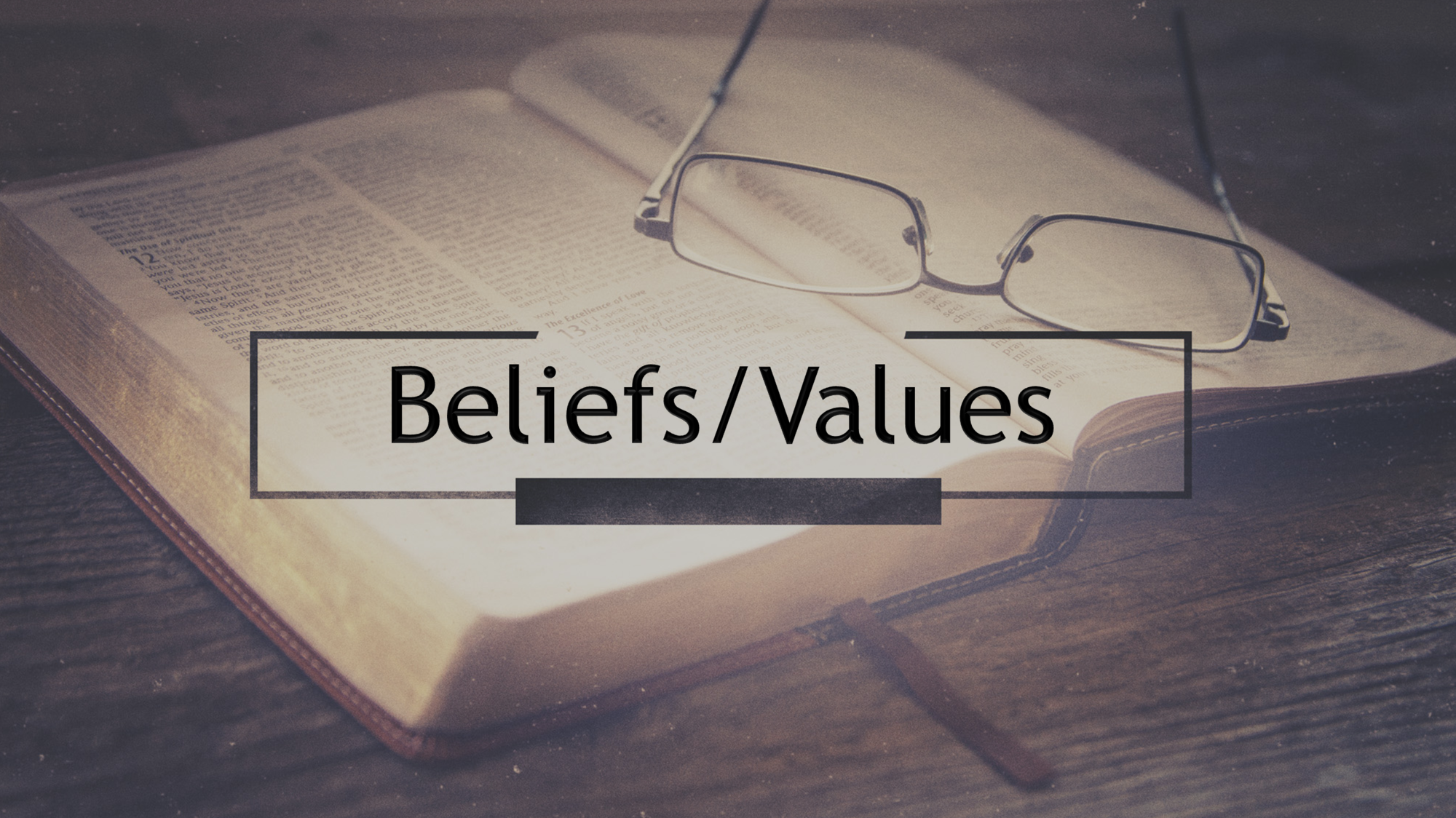 Foothills Christian Church | Beliefs/Values