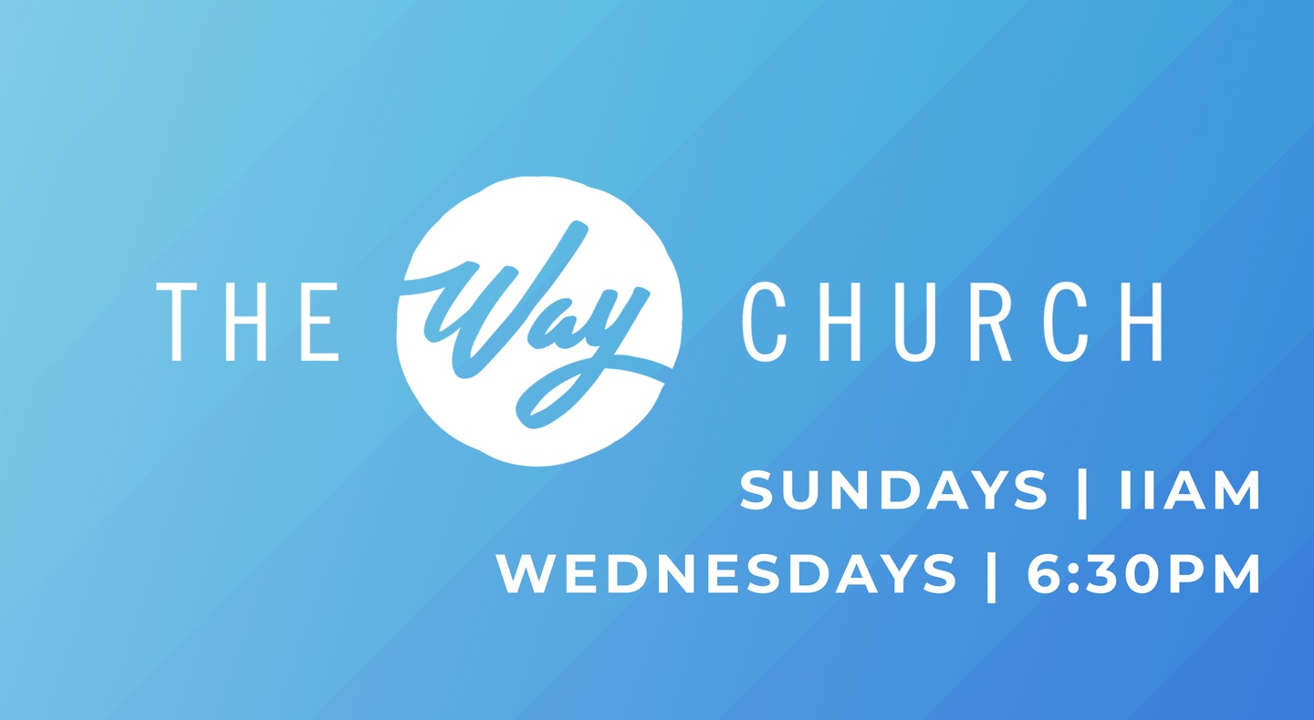The Way Church | Home