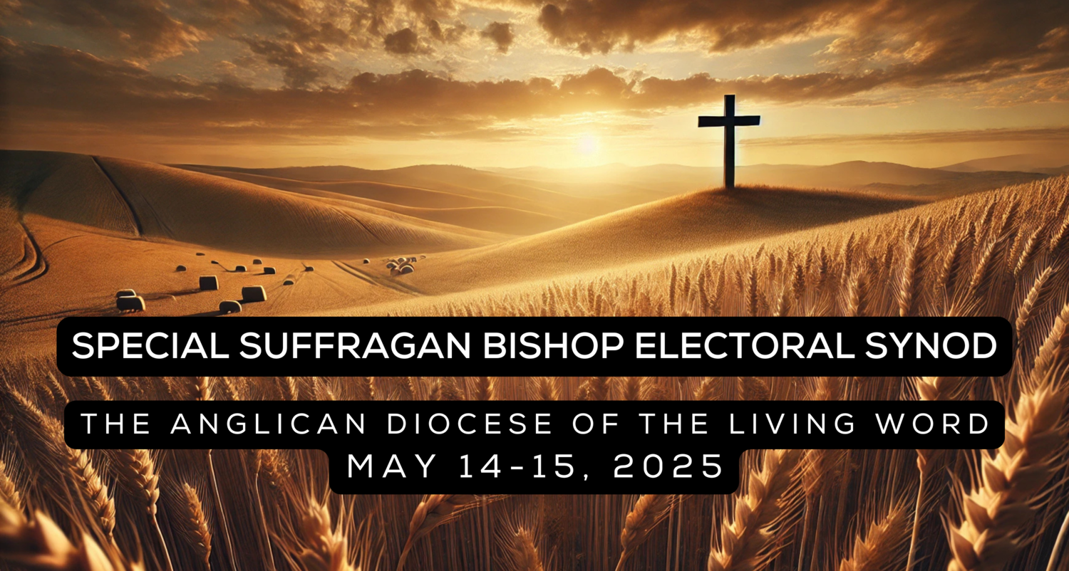 Anglican Diocese of the Living Word | Suffragan Bishop Election