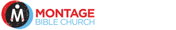 Montage Bible Church | HOME