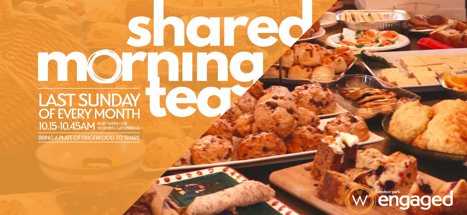 Windsor Park Baptist Church | Shared Morning Tea