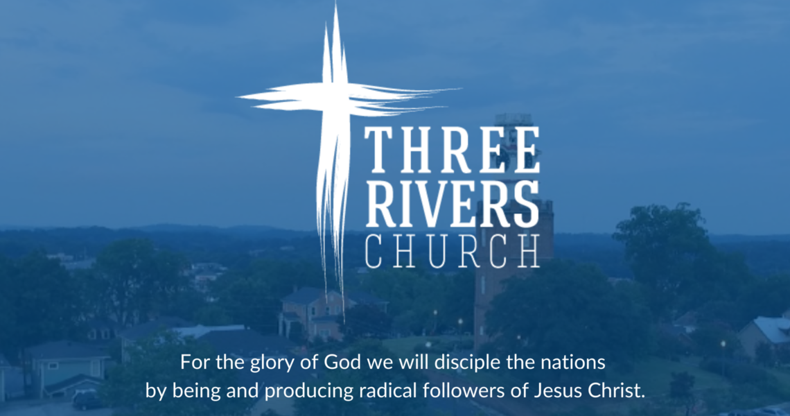 Three Rivers Church | Home