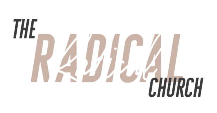 The Radical Church | Home