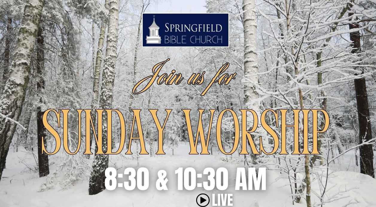 Springfield Bible Church | Home