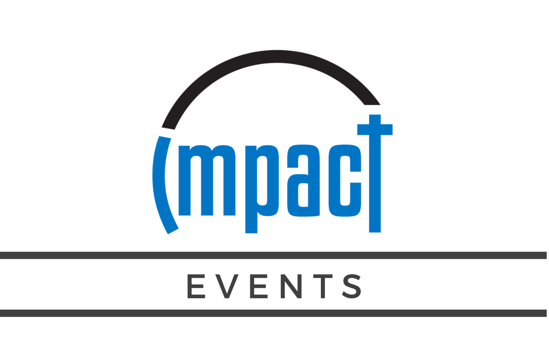 Impact Church | Impact Events