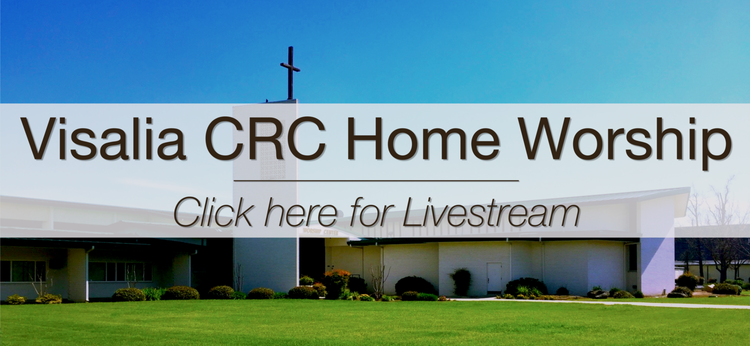Visalia Christian Reformed Church | HOME