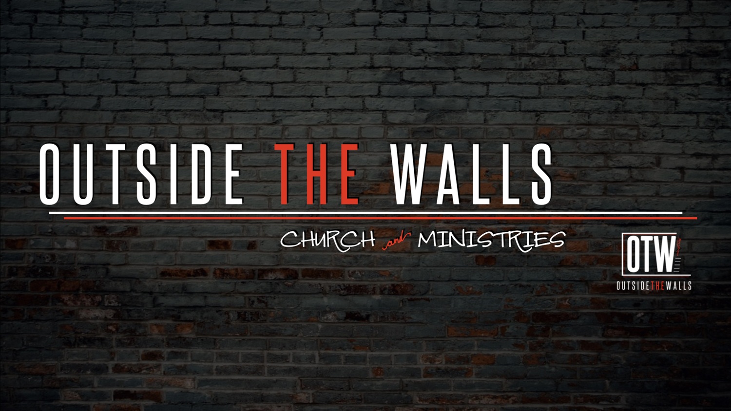 Outside The Walls Church | Home