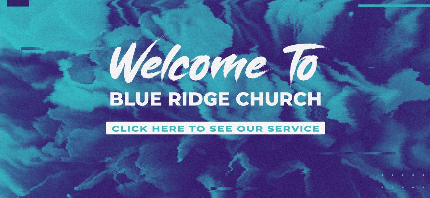 Blue Ridge Church | HOME