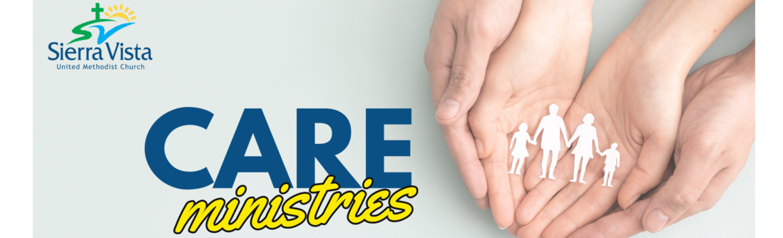 Sierra Vista United Methodist Church | Care Ministries