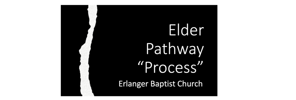 Erlanger Baptist Church | Elder Development Process
