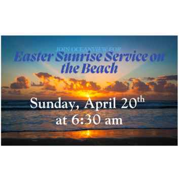 Oceanview UMC | Order of Easter Sunrise Service