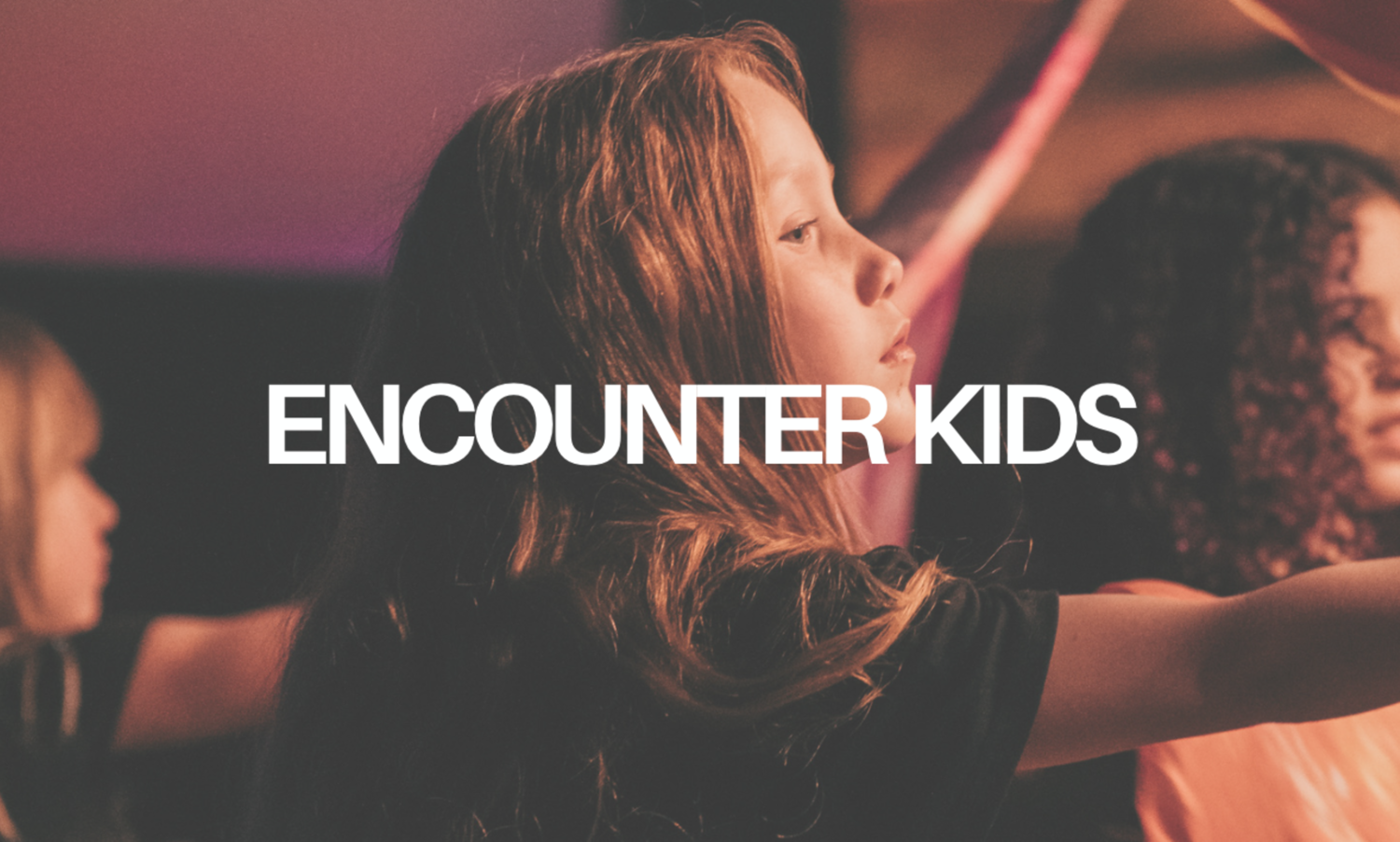 ENCOUNTER CHURCH ROCHESTER | ENCOUNTER KIDS