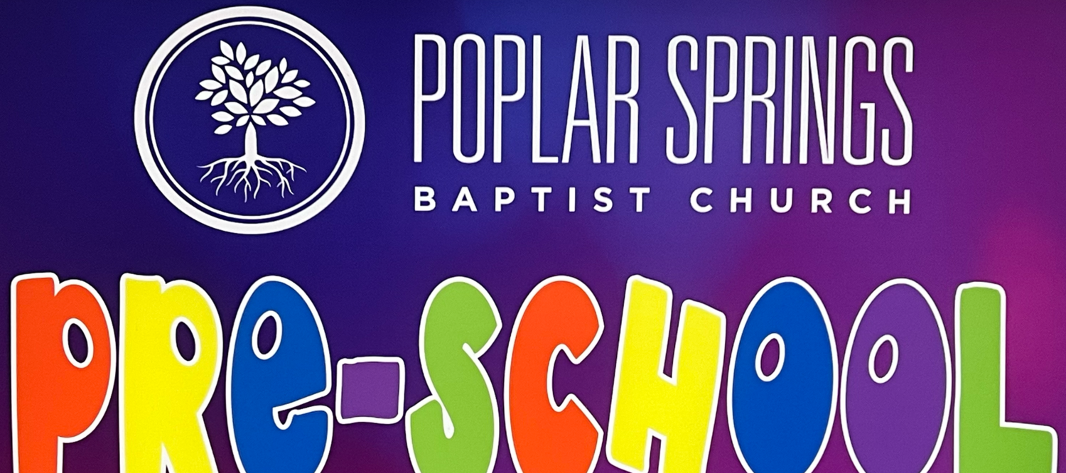 Poplar Springs Baptist Church | Preschool Ministry