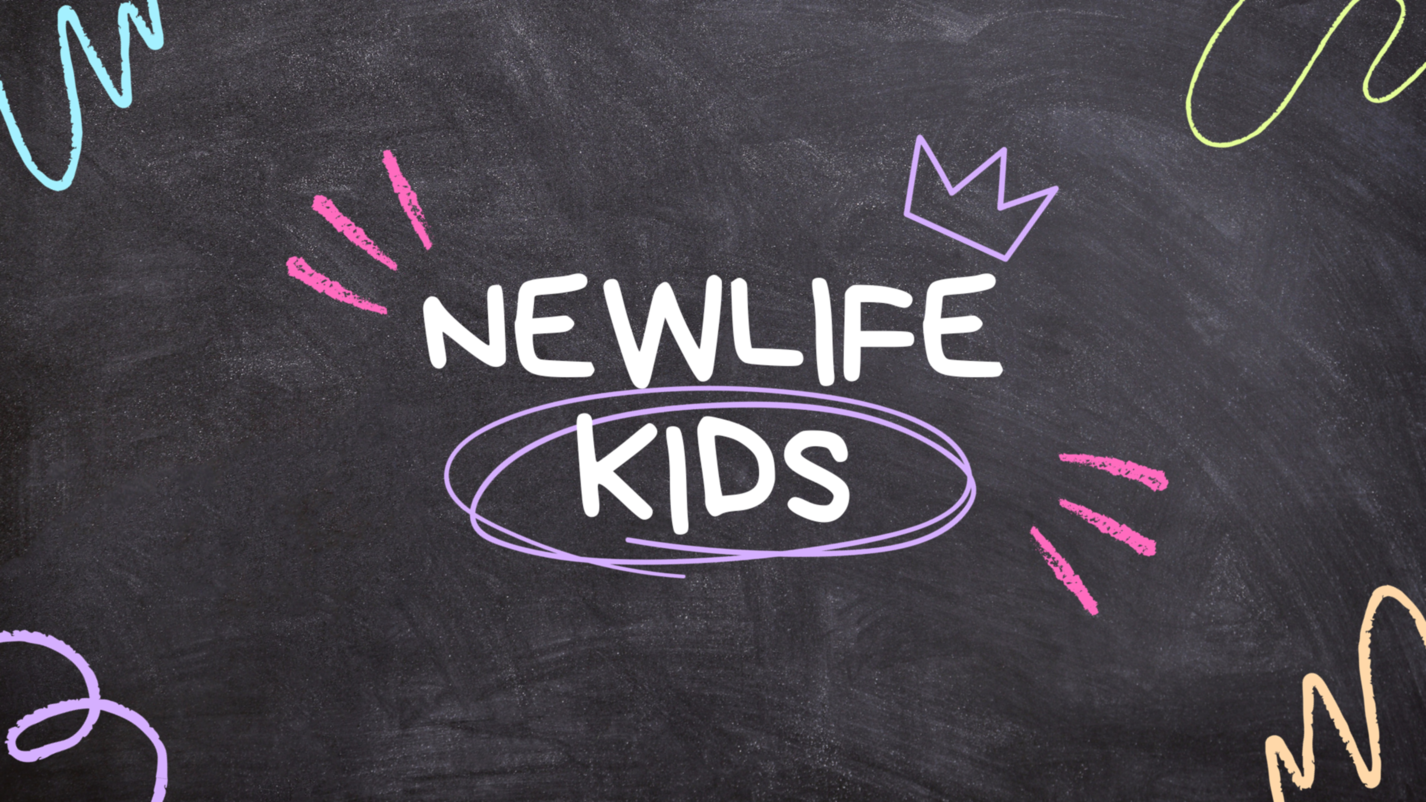 NewLife Community Church | Kids