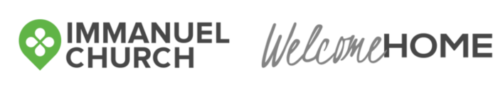 Immanuel Church | Welcome home. | WELCOME