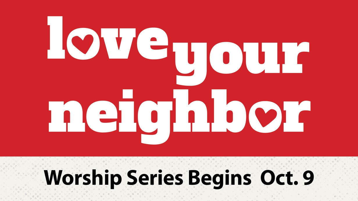 Arlington Heights United Methodist Church | Love Your Neighbor