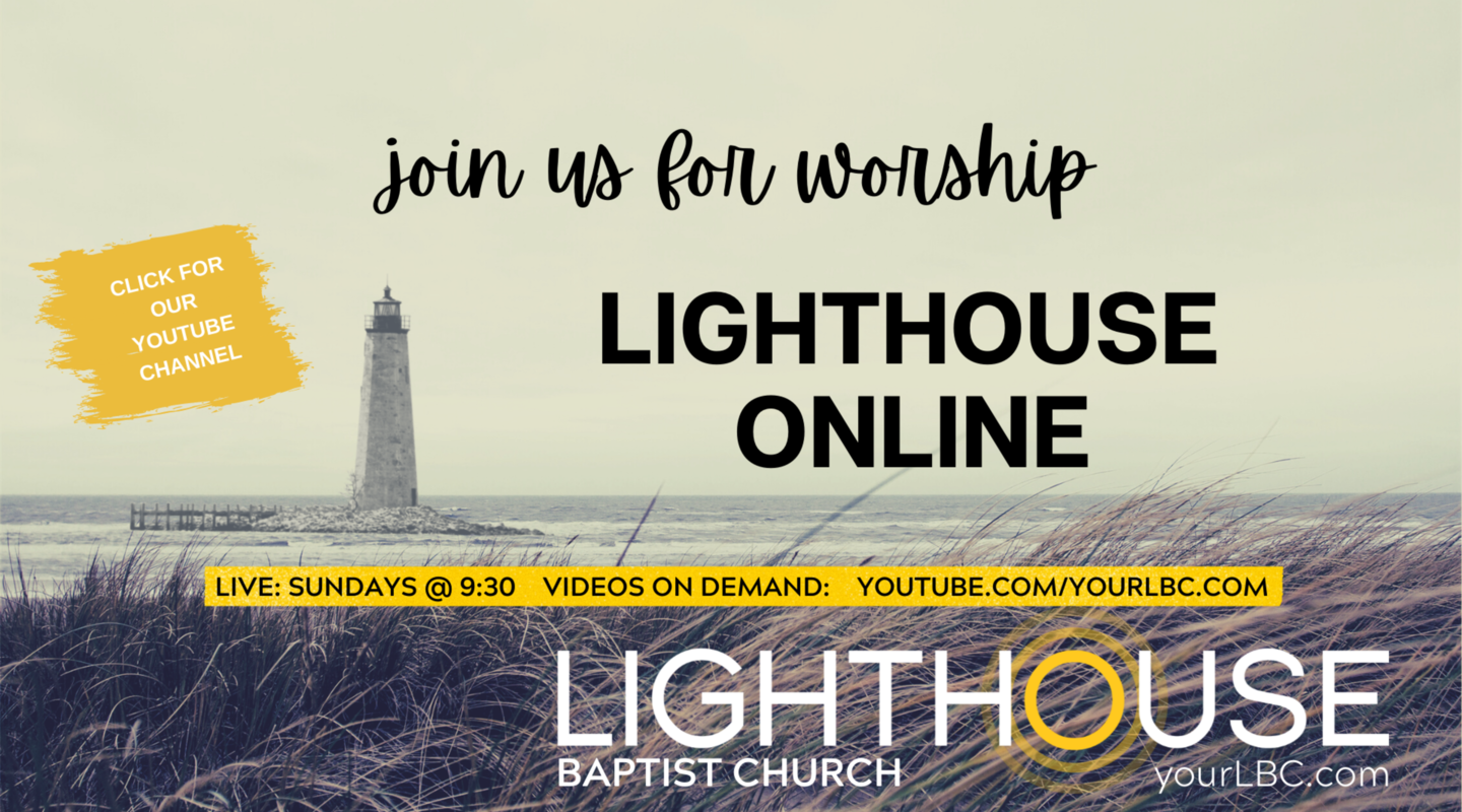 Lighthouse Baptist Church | WELCOME