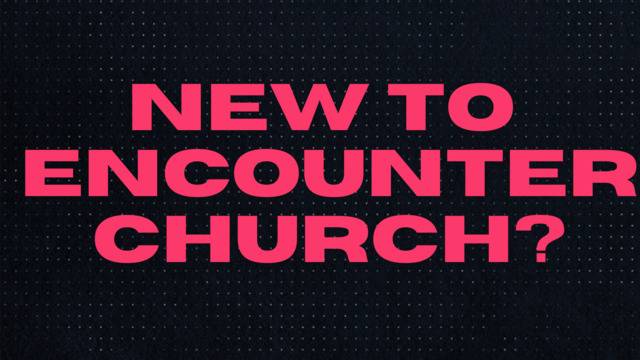 Encounter Church | Home