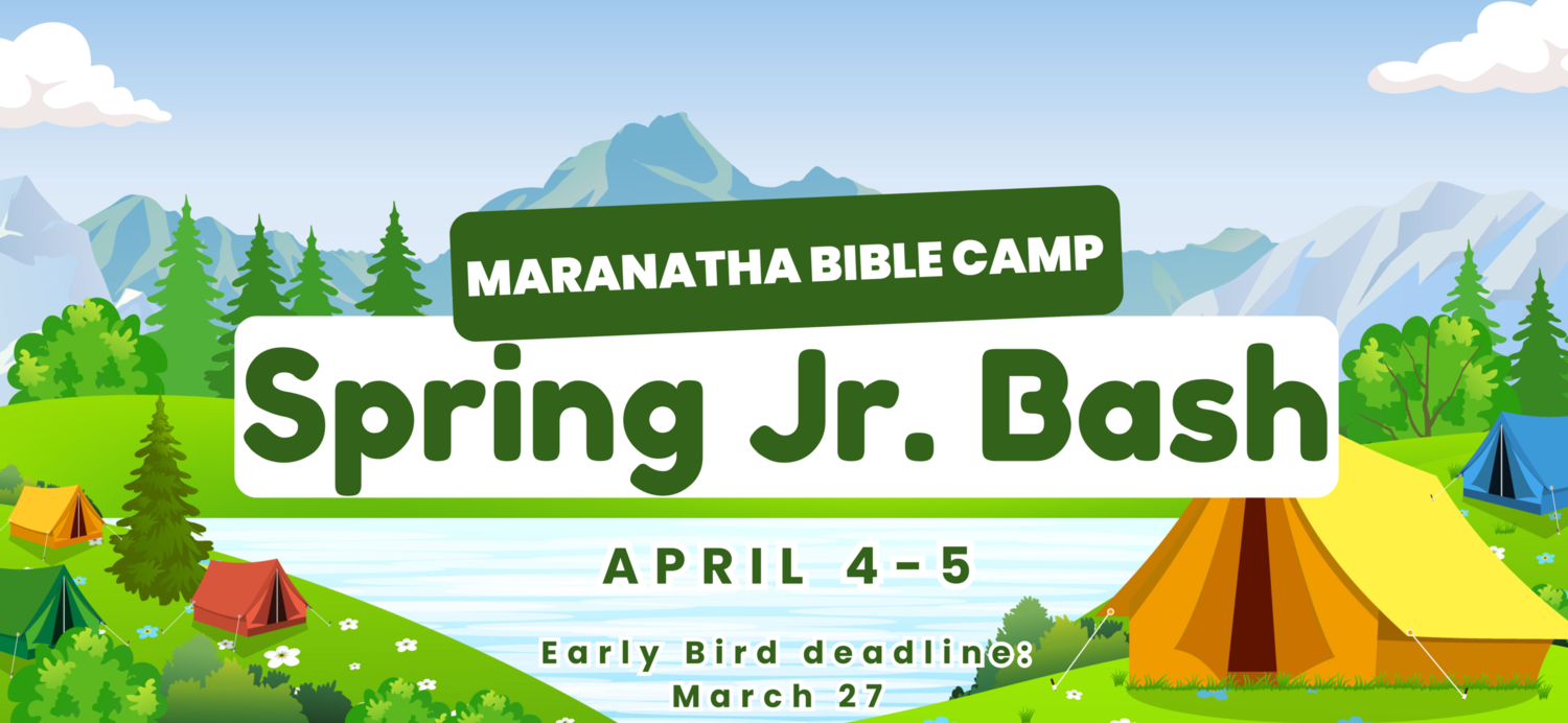Maranatha Bible Camp | Jr Bash