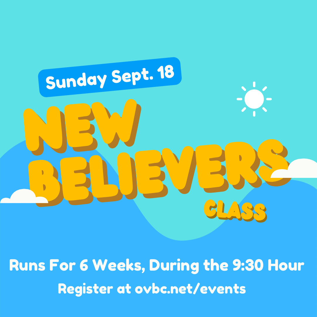 Oak View Baptist Church | Irving, TX | New Believers Class | Sun, Oct