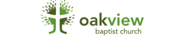 Oak View Baptist Church | Irving, TX | Welcome