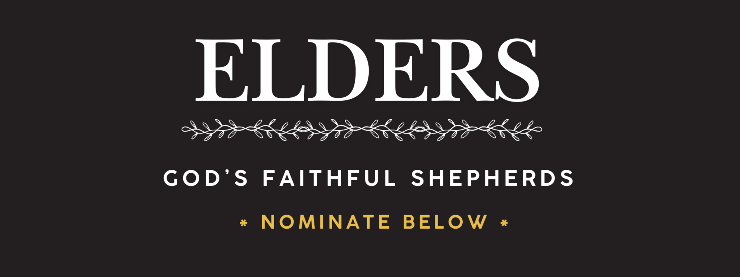 Covenant Life Church | Elder Nomination