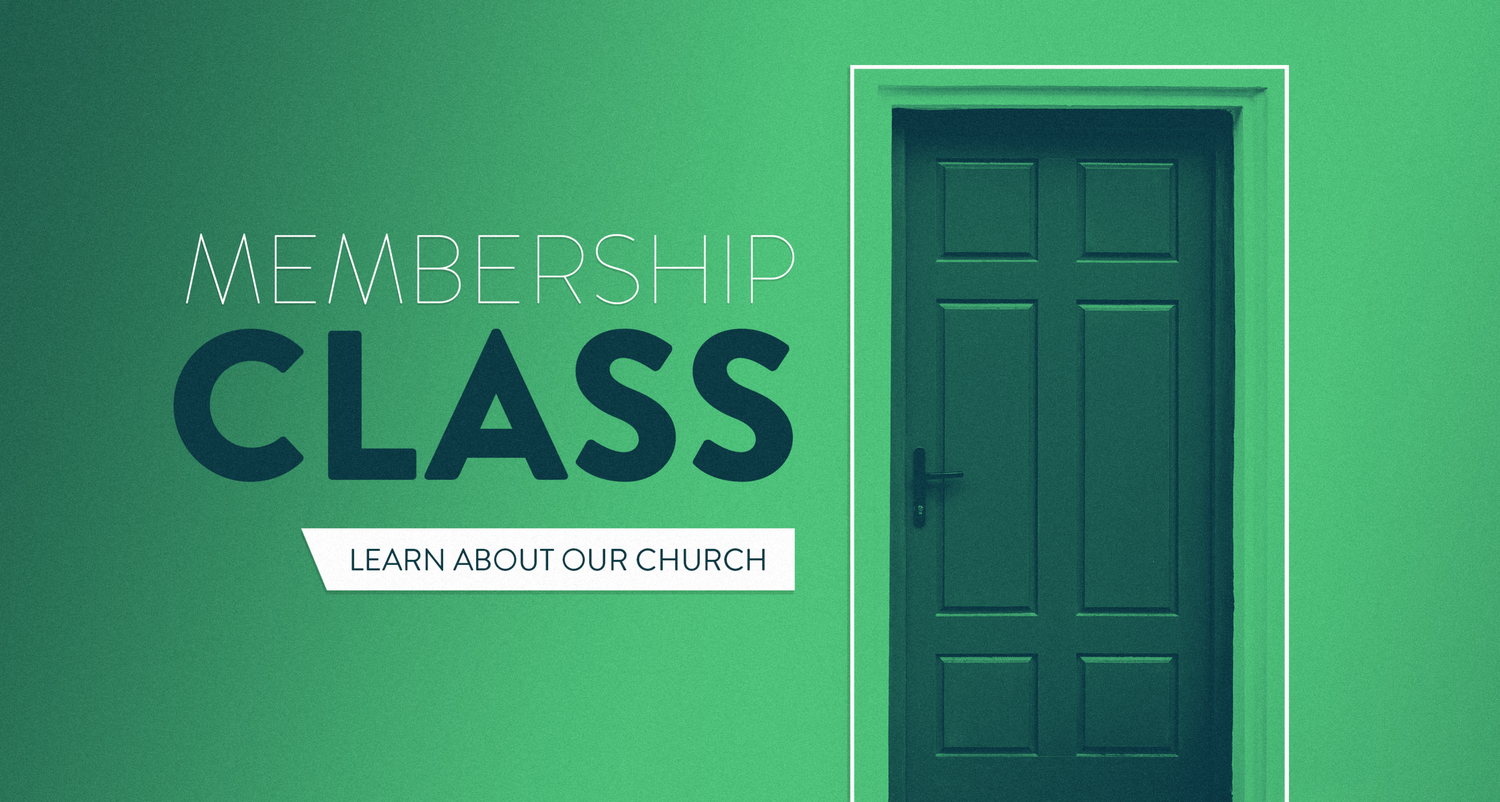 Laurel Baptist Church | Membership Class