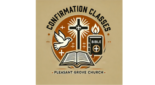 Pleasant Grove | Confirmation Classes