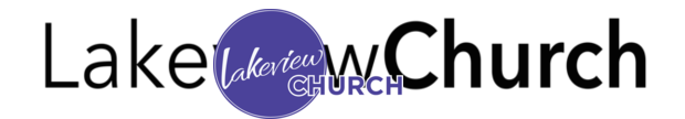 Lakeview Church | What to Expect