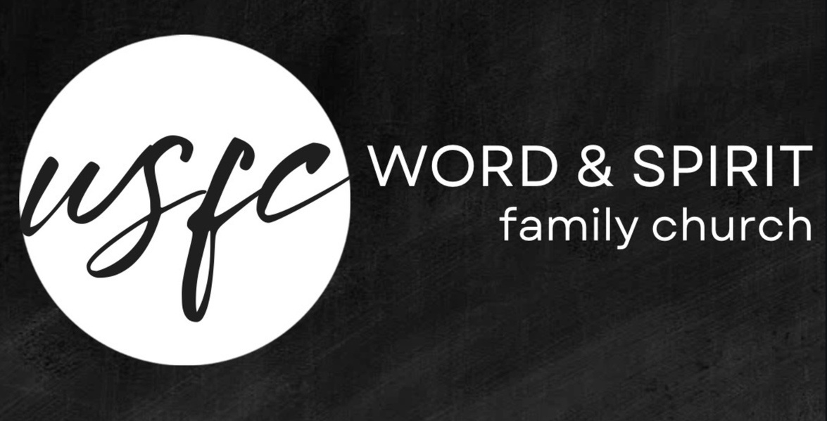 Word & Spirit Family Church | Home