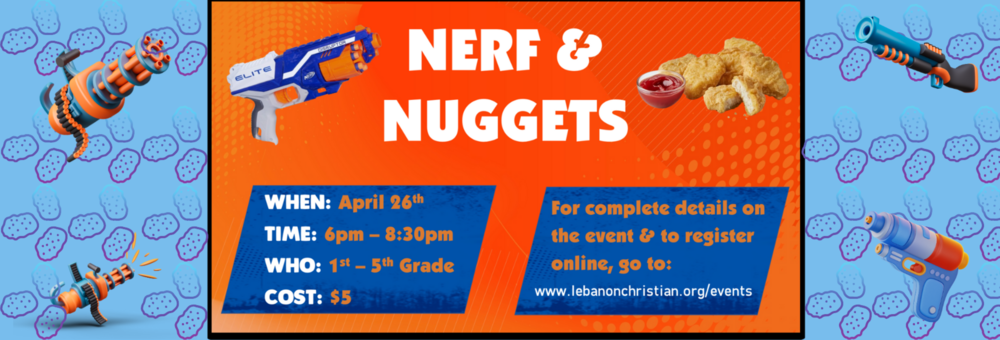 Lebanon Christian Church | Nerf & Nuggets