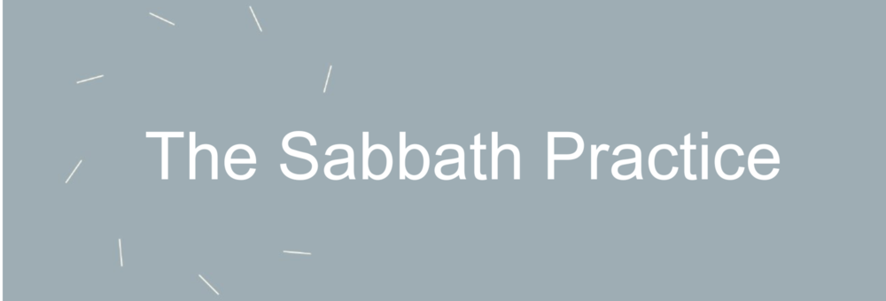 Huber Heights Church of God | The Sabbath Practice
