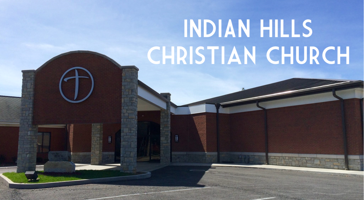 Indian Hills Christian Church | HOME