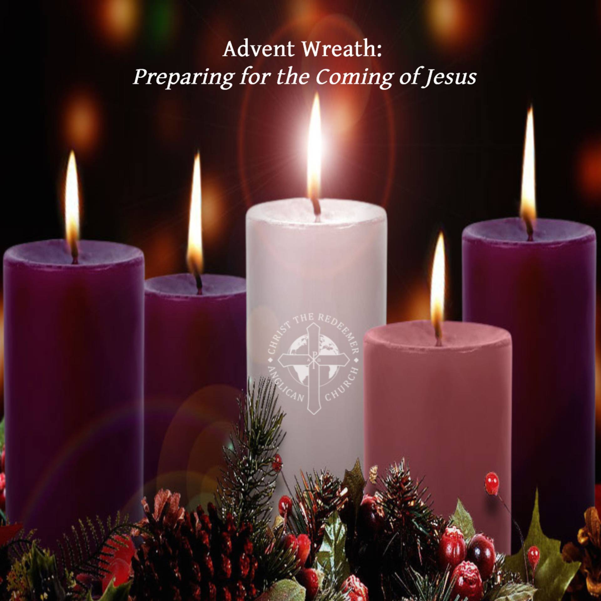 Christ the Redeemer Anglican Church | Advent Wreath