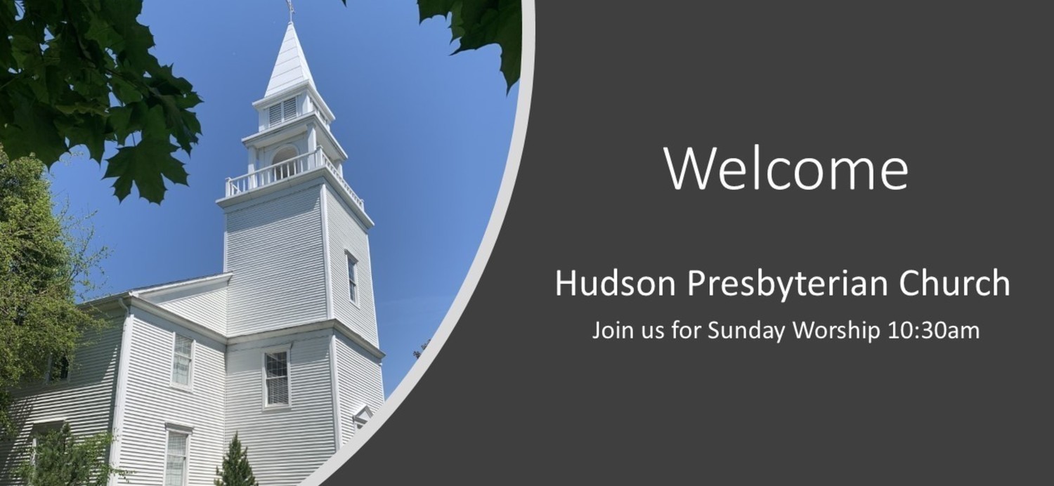 Hudson Presbyterian Church | Welcome