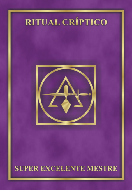 O Rito Escocês Antigo e Aceito de Forma Ilustrada, por Sergio Roberto ...