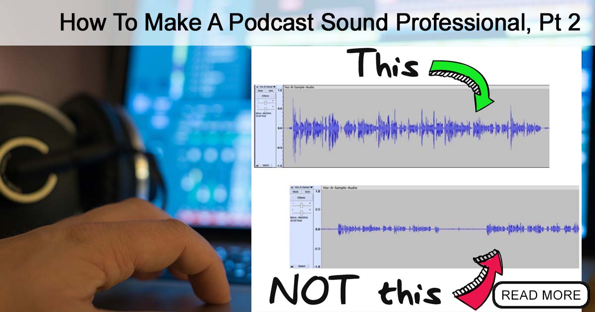 Another Way To Make A Podcast Sound Professional