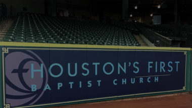 Houston's First Baptist Church - HOUS ON FIRST?