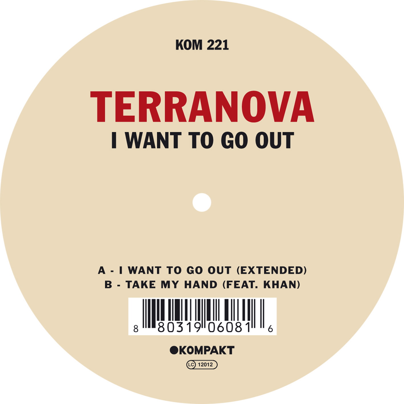 I Want To Go Out by Terranova | Kompakt