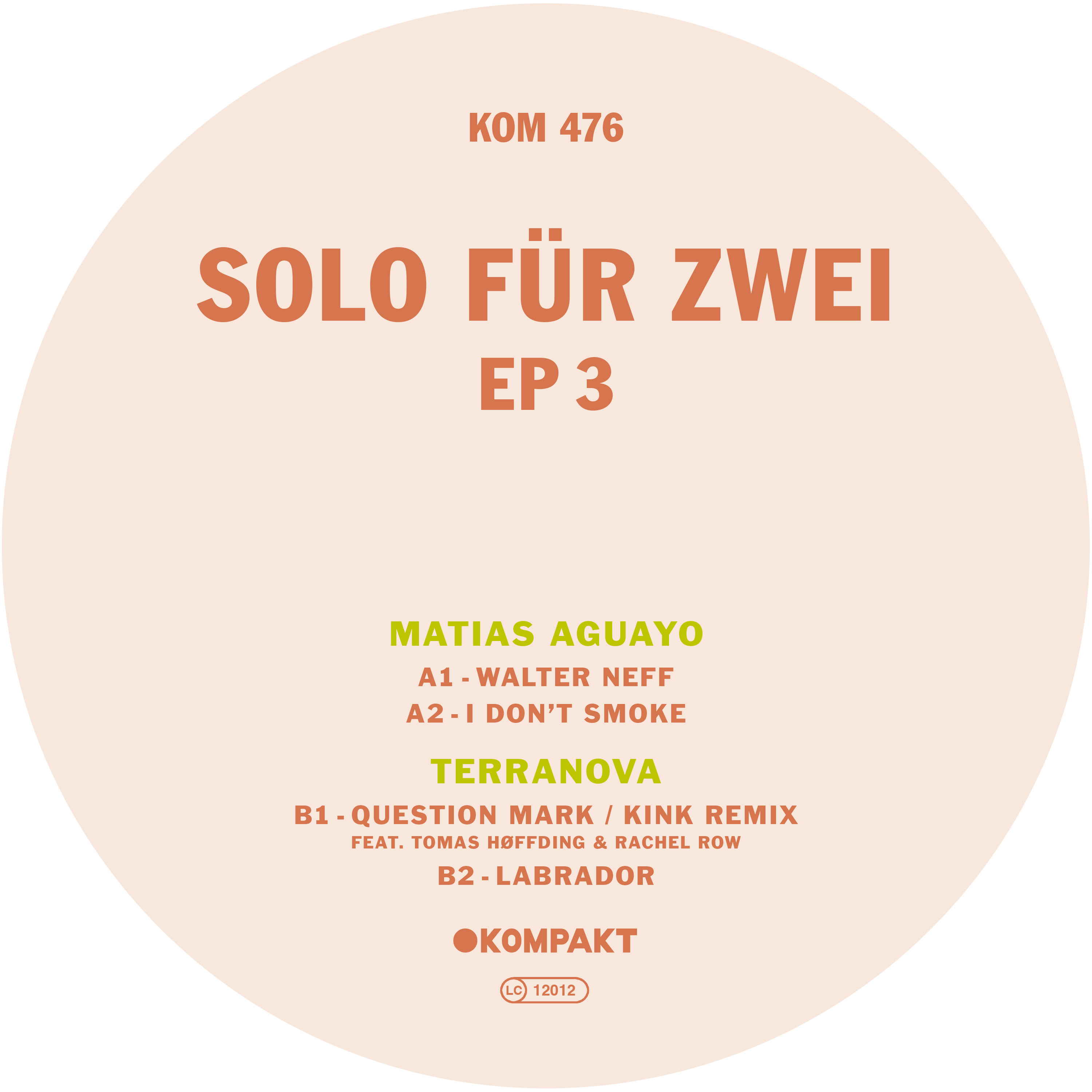 SOLO für Zwei EP 3 by Matias Aguayo / Terranova | Kompakt