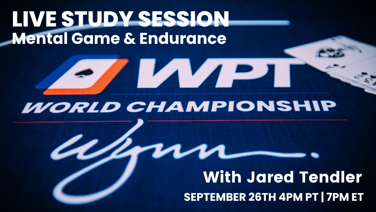 WPT World Championship Study Session | LearnWPT