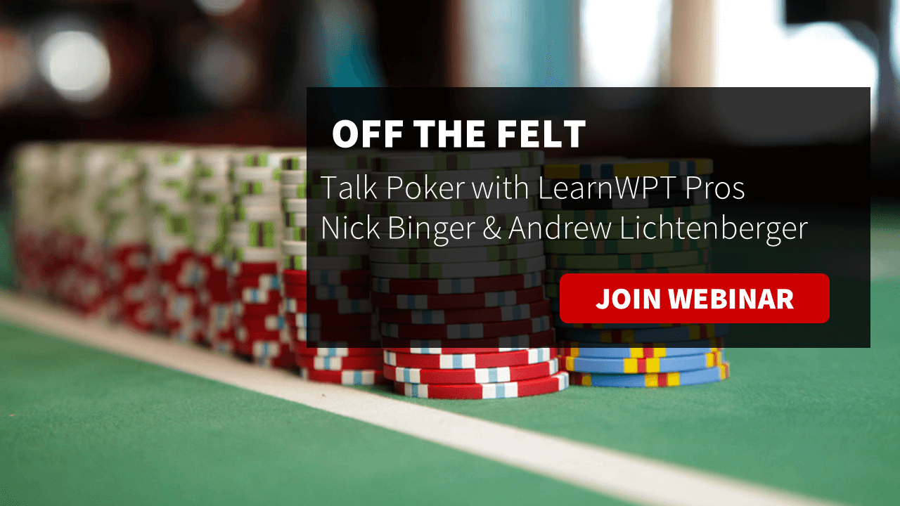 Think like a Pro! - LearnWPT